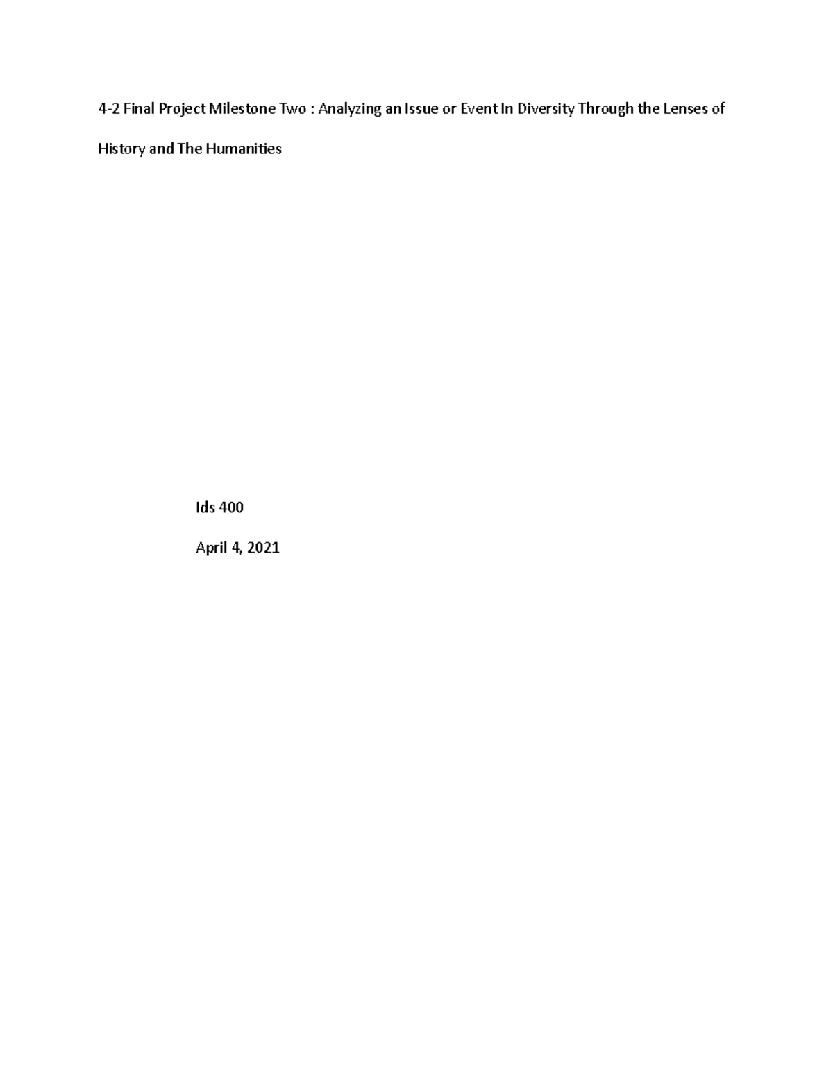 Ids 400 4-2 milestone - 4-2 Final Project Milestone Two : Analyzing an ...