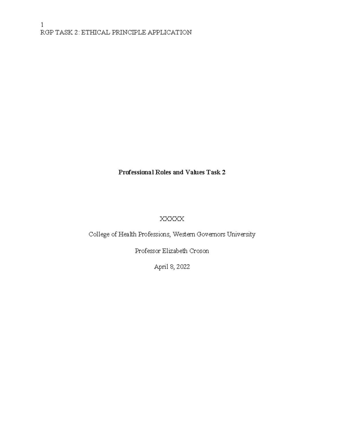 WGU C304 Task 2: Applying Ethical Principles in Nursing Care - Studocu