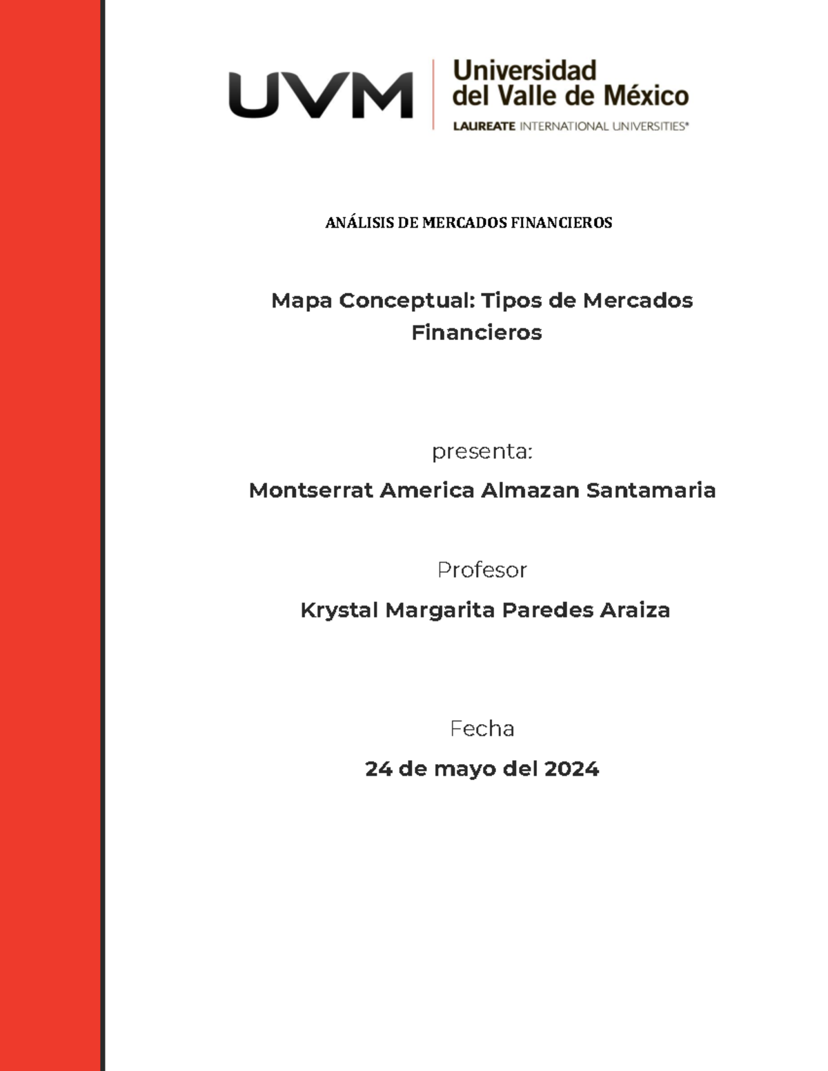 Mapa Conceptual de Tipos de Mercados Financieros - Análisis 24 Mayo 2024 - Studocu