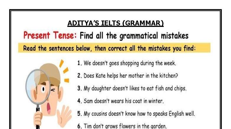 IELTS (GRAMMAR) Present Tense: Correcting Grammatical Mistakes - Studocu
