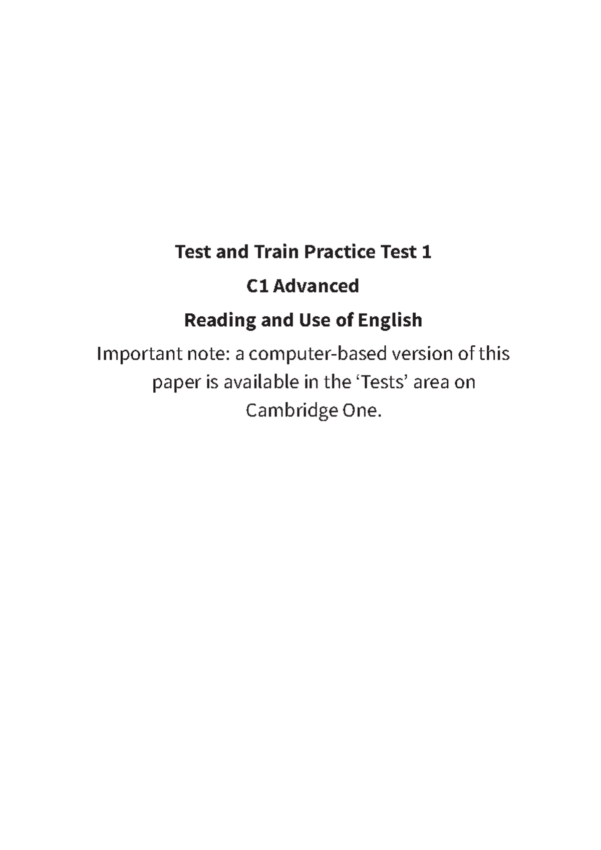 C1 Advanced Reading and Use of English Test and Train Practice Test 1 ...