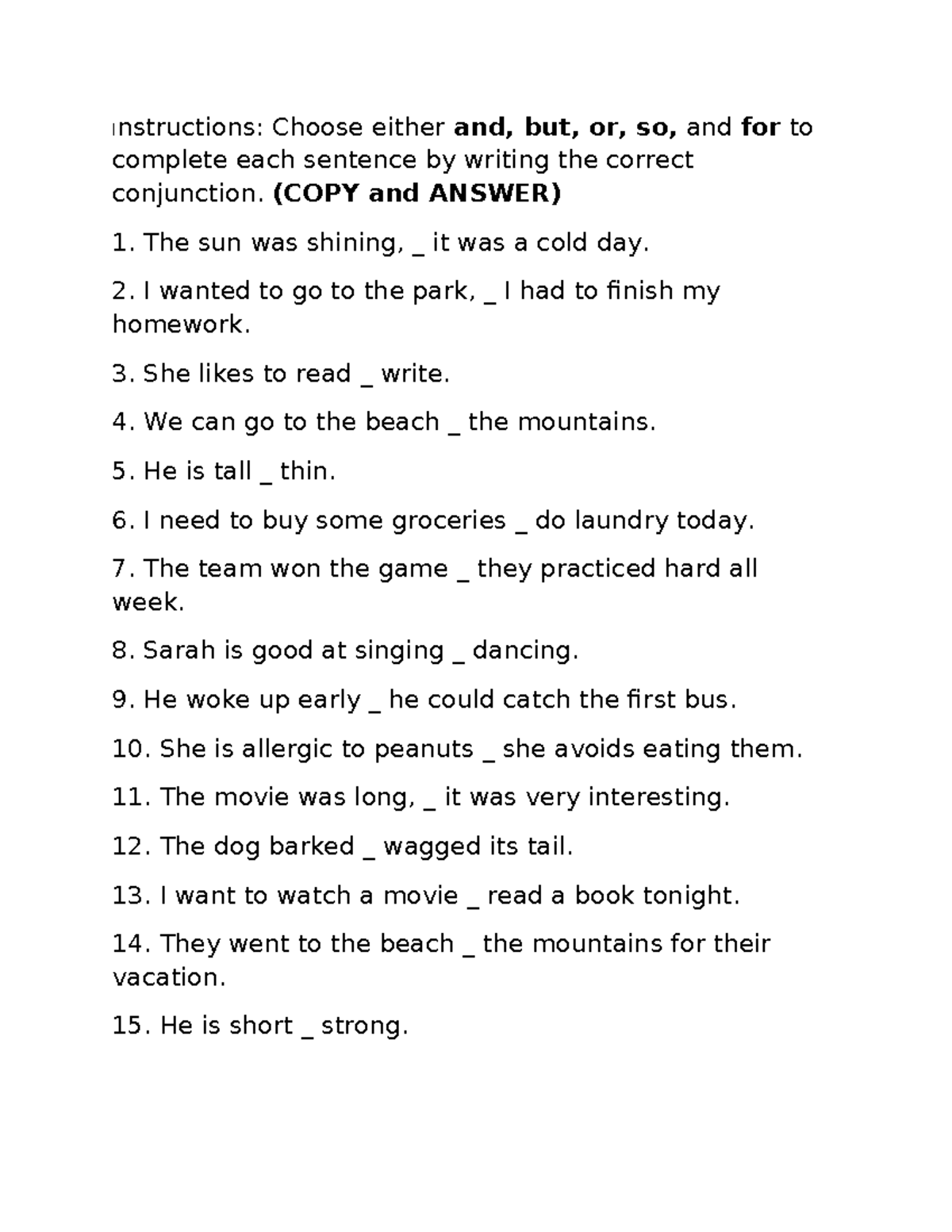 English 8 conjunction assessment - Instructions: Choose either and, but ...