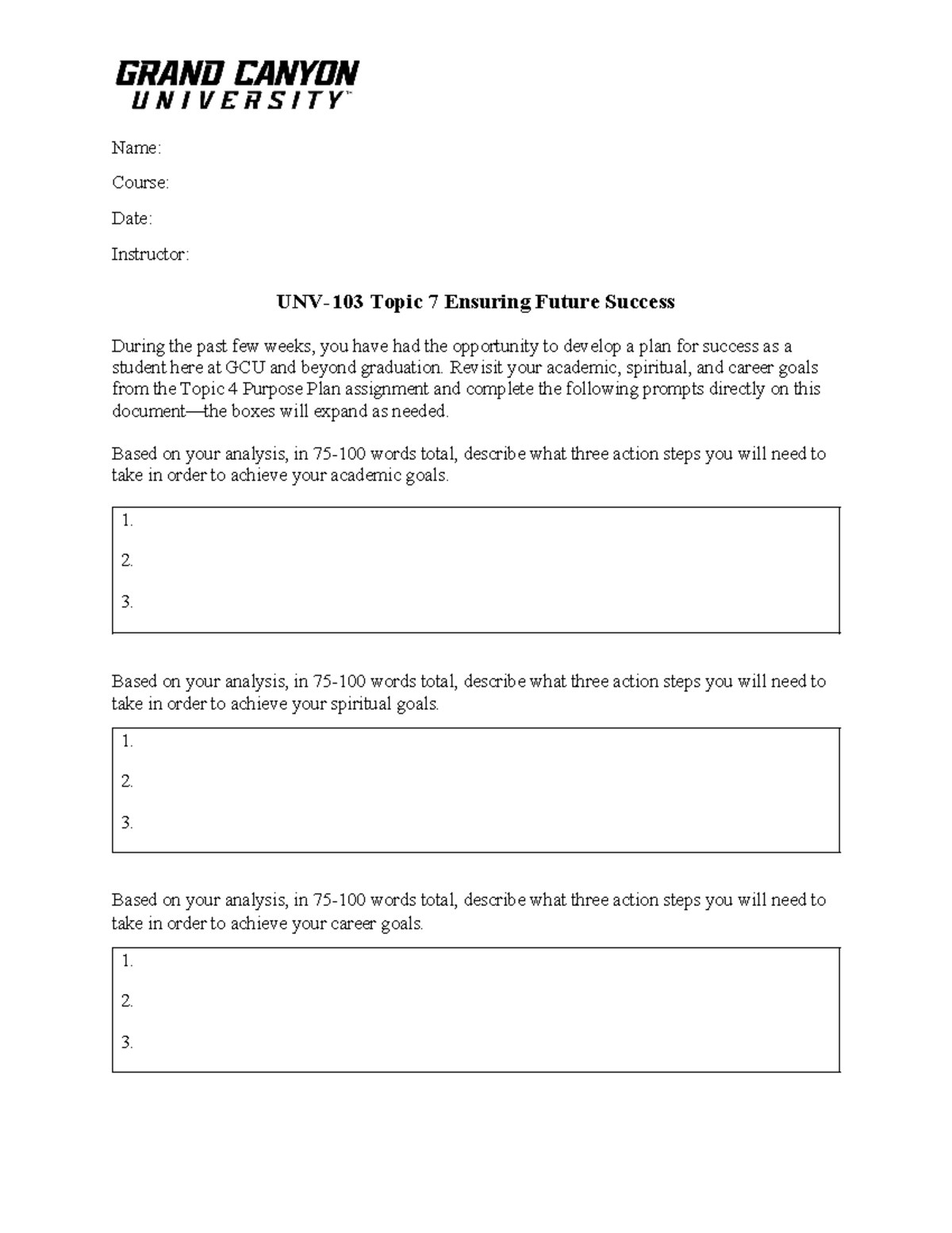 UNV-103-RS-T7-Reflection-Online - Name: Course: Date: Instructor: UNV ...