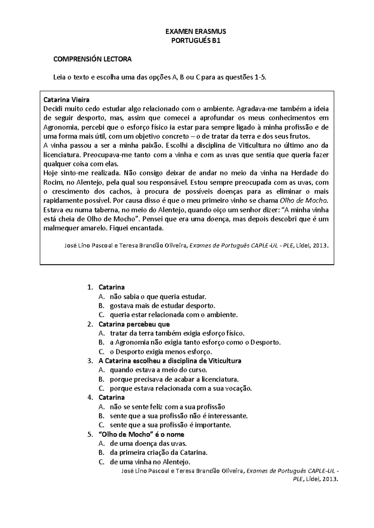 Examen de Comprensión Lectora y Auditiva - Portugués B1 - Studocu