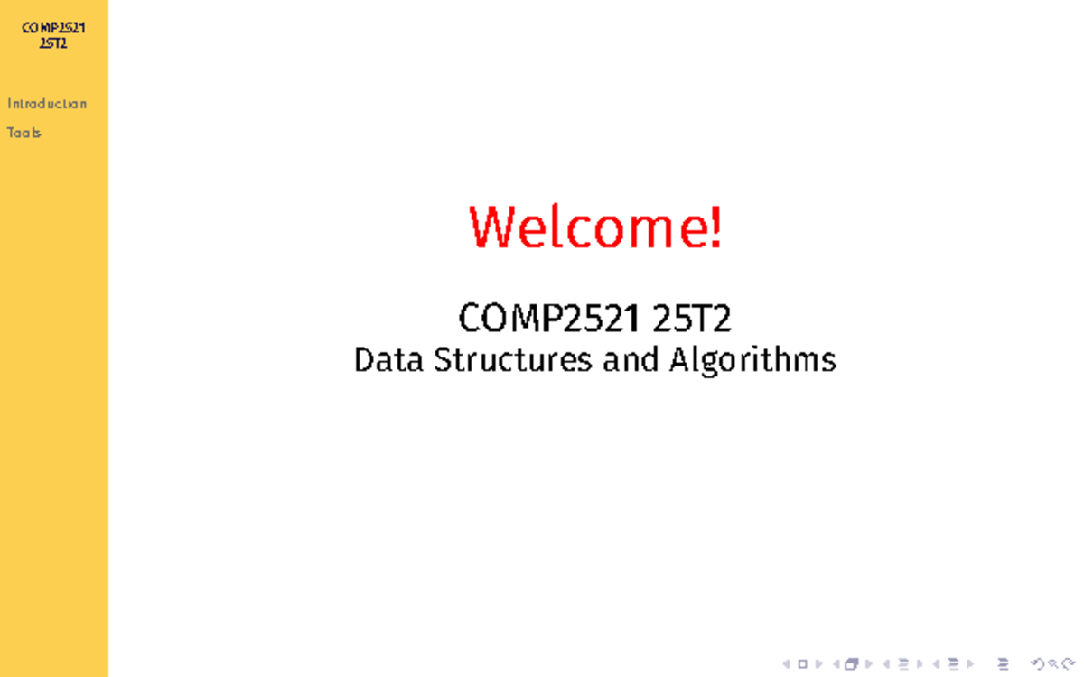 COMP2521 25T2 Week 1 Lecture Notes: Course Introduction and Overview ...