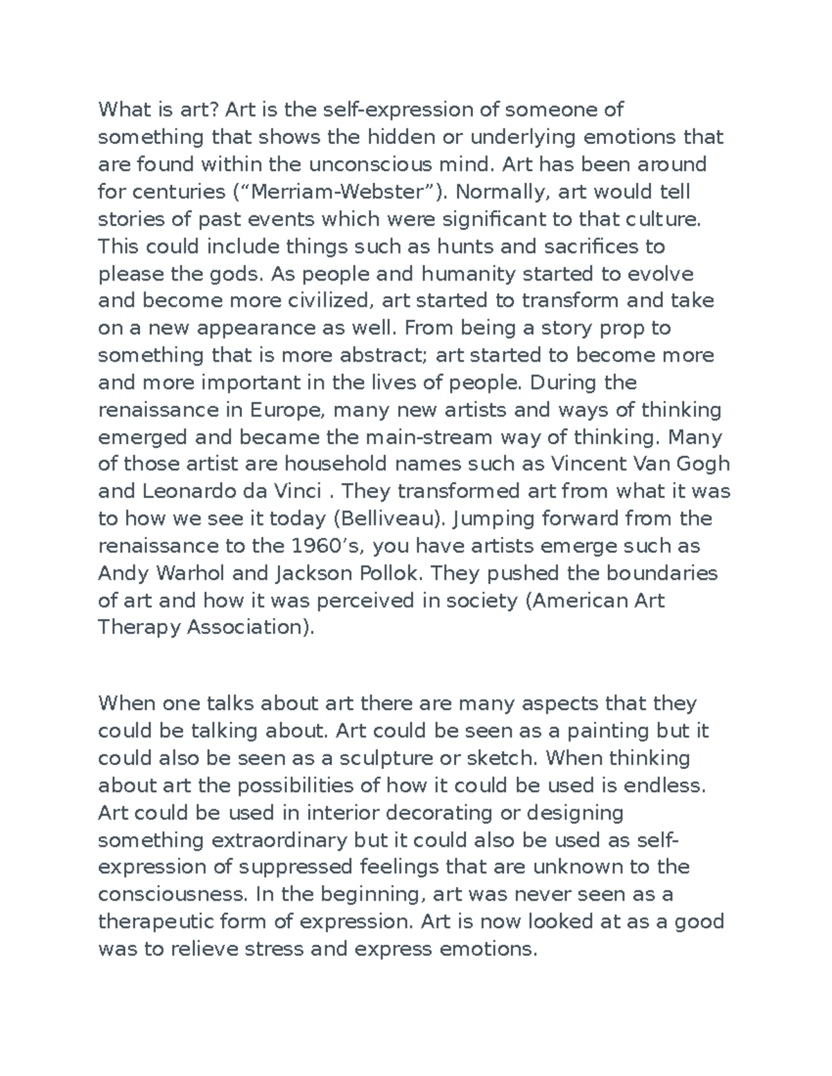 Child dev art - written assignment - What is art? Art is the self ...