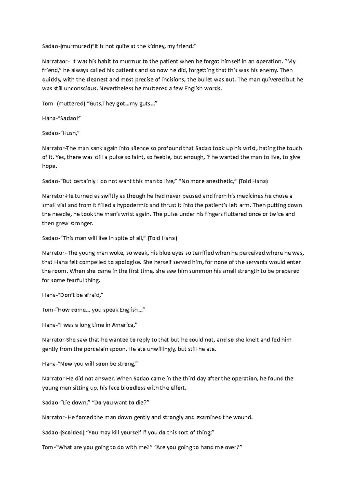 The enemy roleplay script - Sadao-(murmured)“It is not quite at the ...