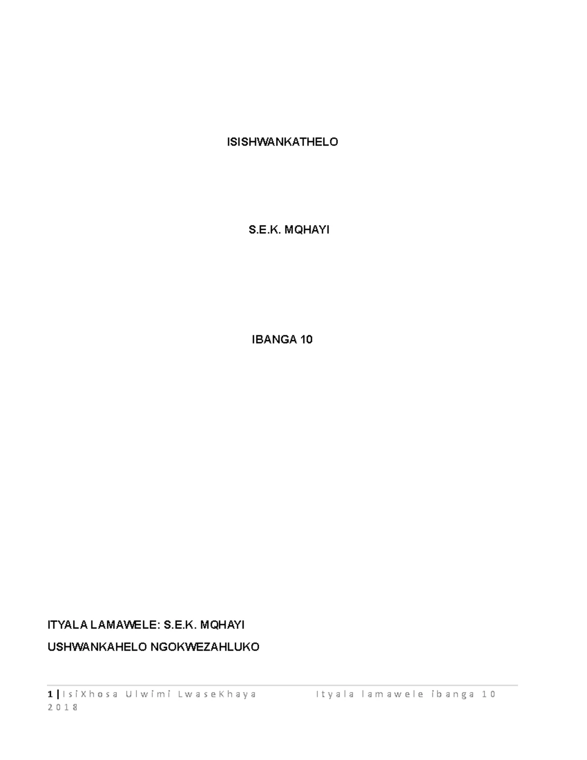4 Isixhosa HL Grade 11 Worksheet: Analysis of "Ngenxa Yesithembiso ...