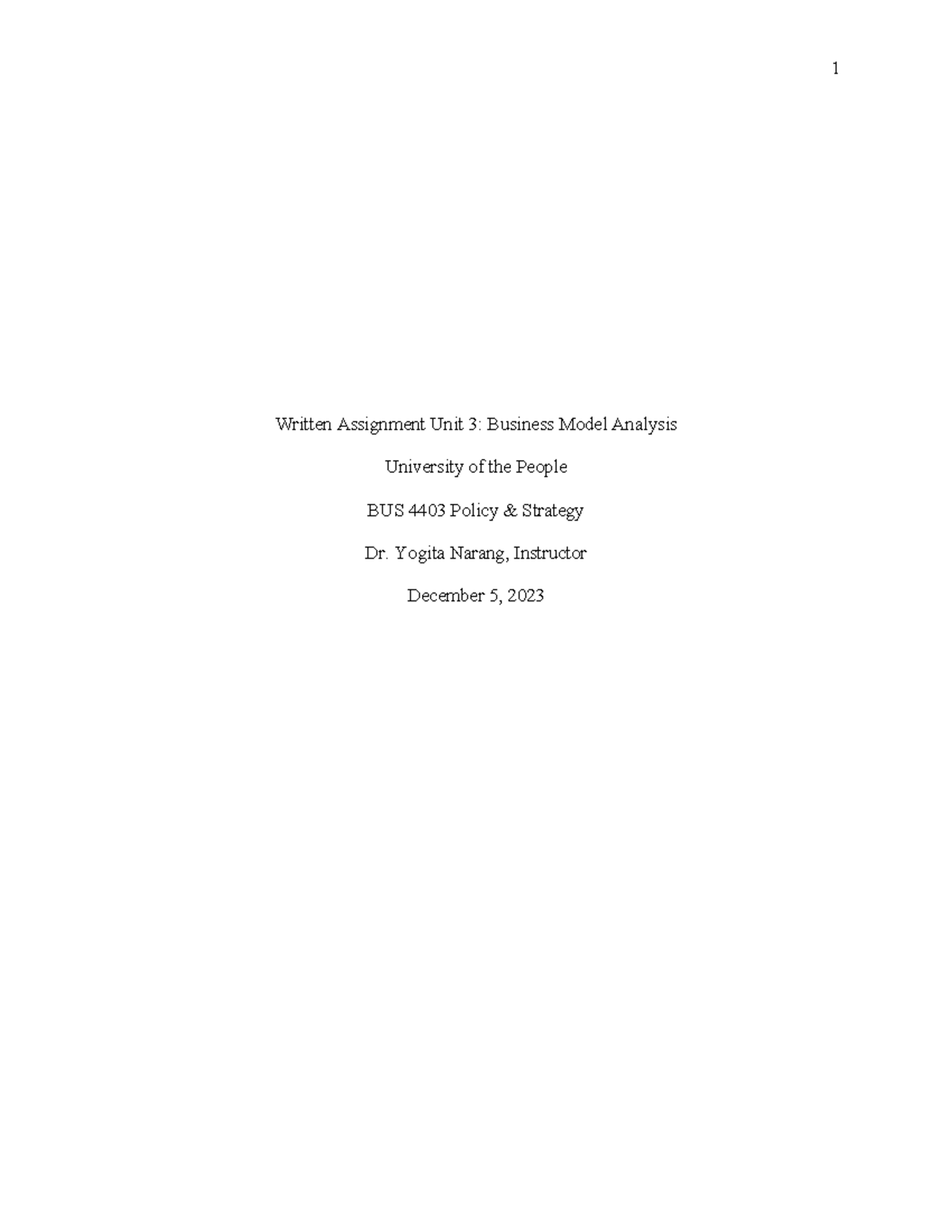 BUS 4403 - Unit 3 - Written Assignment - Business Model Assessment - Studocu