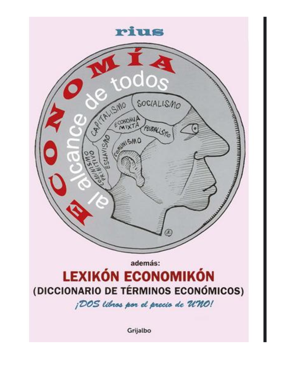 Libro Economía al alcance de todos (Completo) - rius M I O todos ...