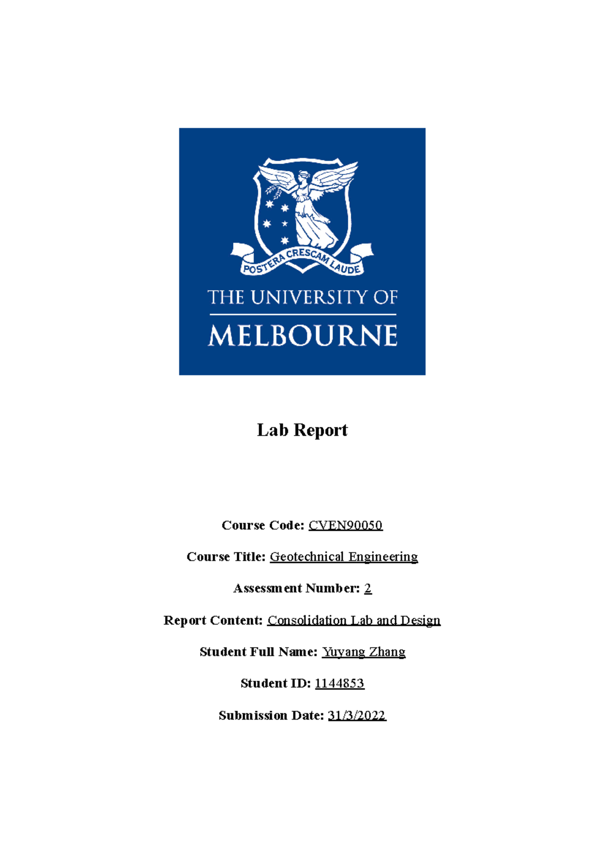 CVEN90050 Soil Consolidation Lab Report - Lab Report Course Code: CVEN ...