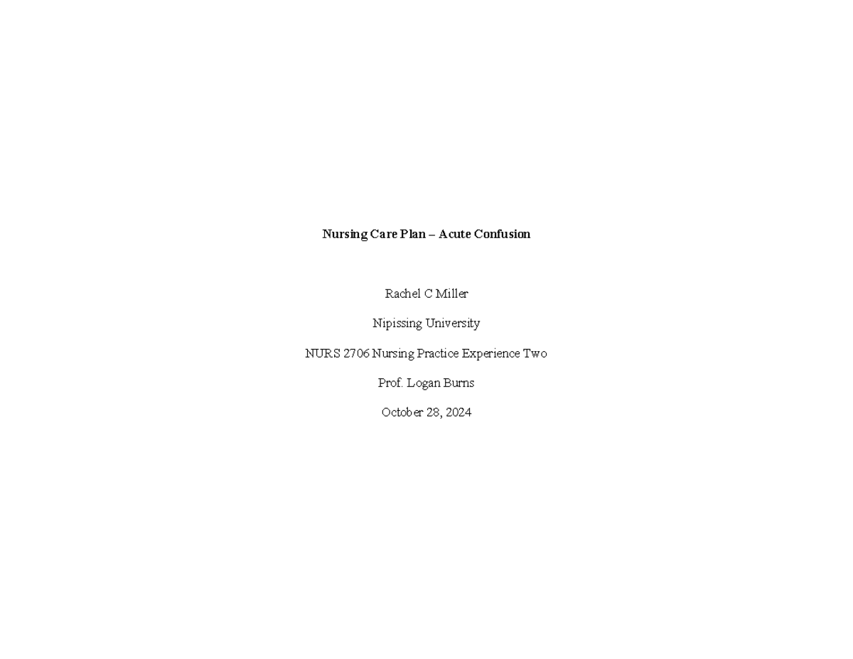 NURS 2706 Nursing Care Plan: Managing Acute Confusion in Dementia - Studocu