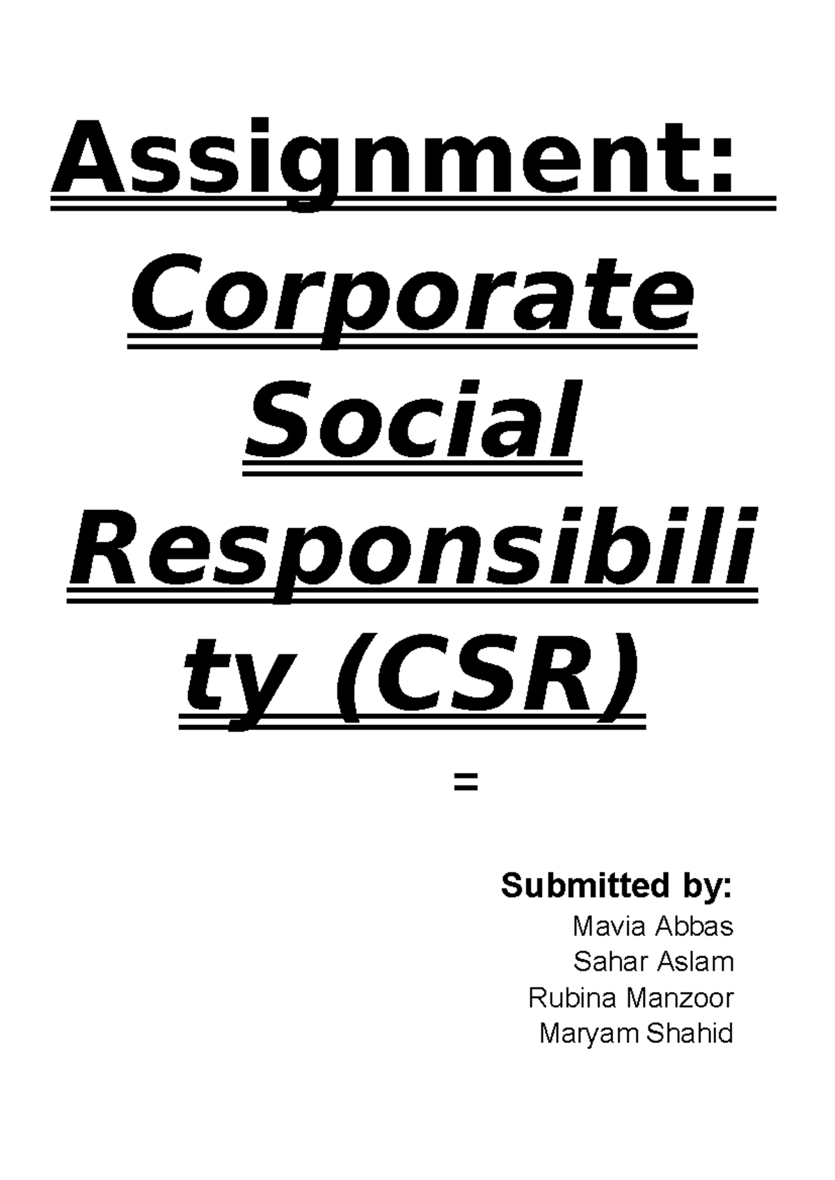Assignment CSR - proper assingments on crs its history use disadvantage ...