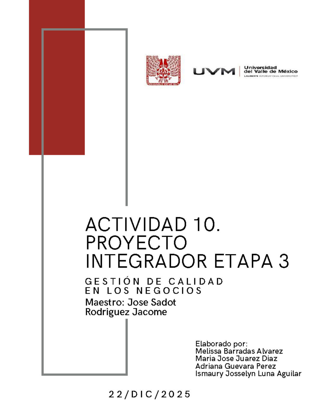 A10 IJLA - Proyecto Integrador Etapa 3: Gestión de Calidad en Negocios ...