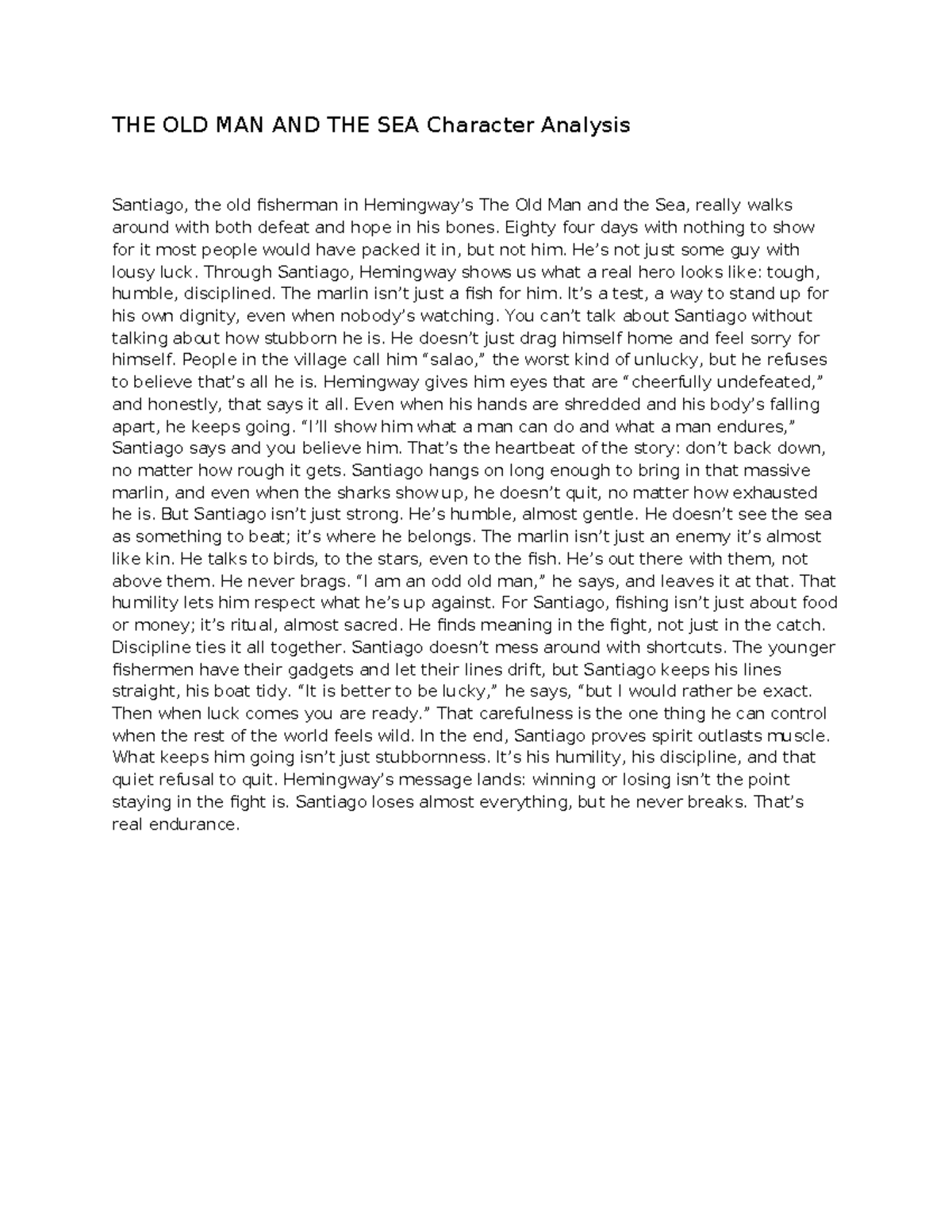 THE OLD MAN AND THE SEA (ENG 101) Character Analysis of Santiago - Studocu