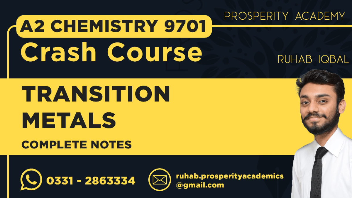 Transition Metals - A2 Chemistry 9701 Complete Crash Course Notes - Studocu