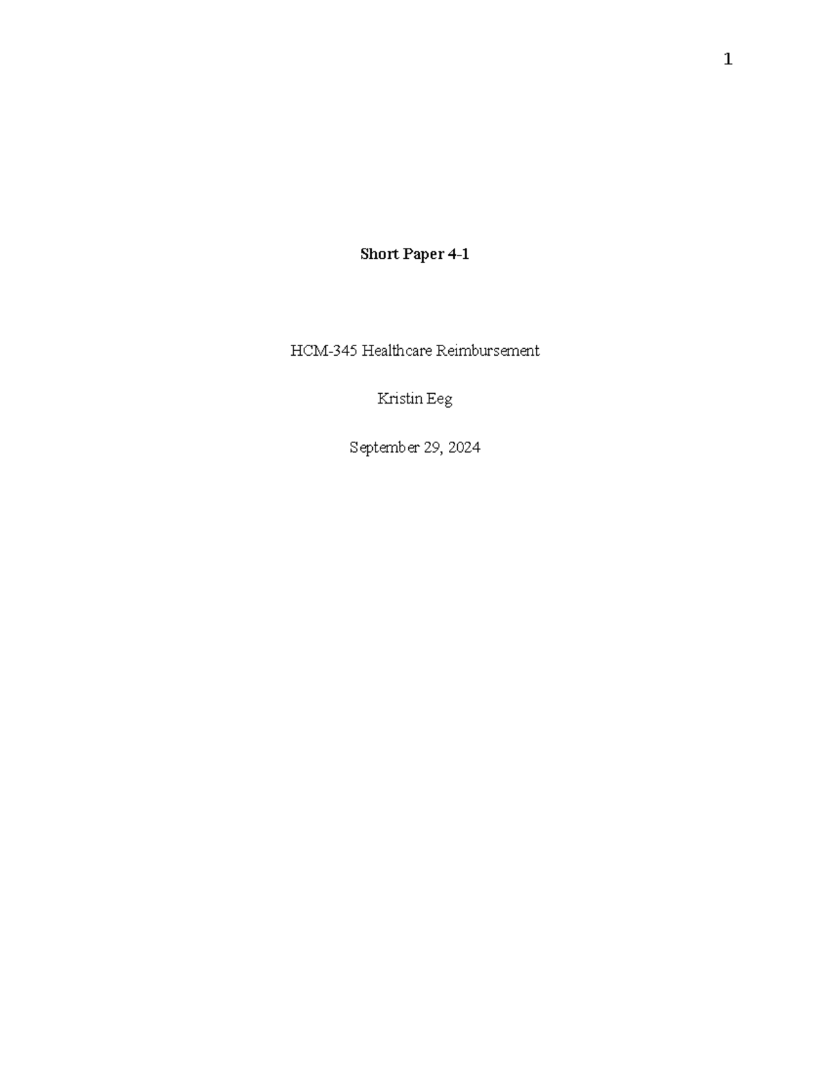 HCM345 Short Paper Module 4 - Short Paper 4- HCM-345 Healthcare ...