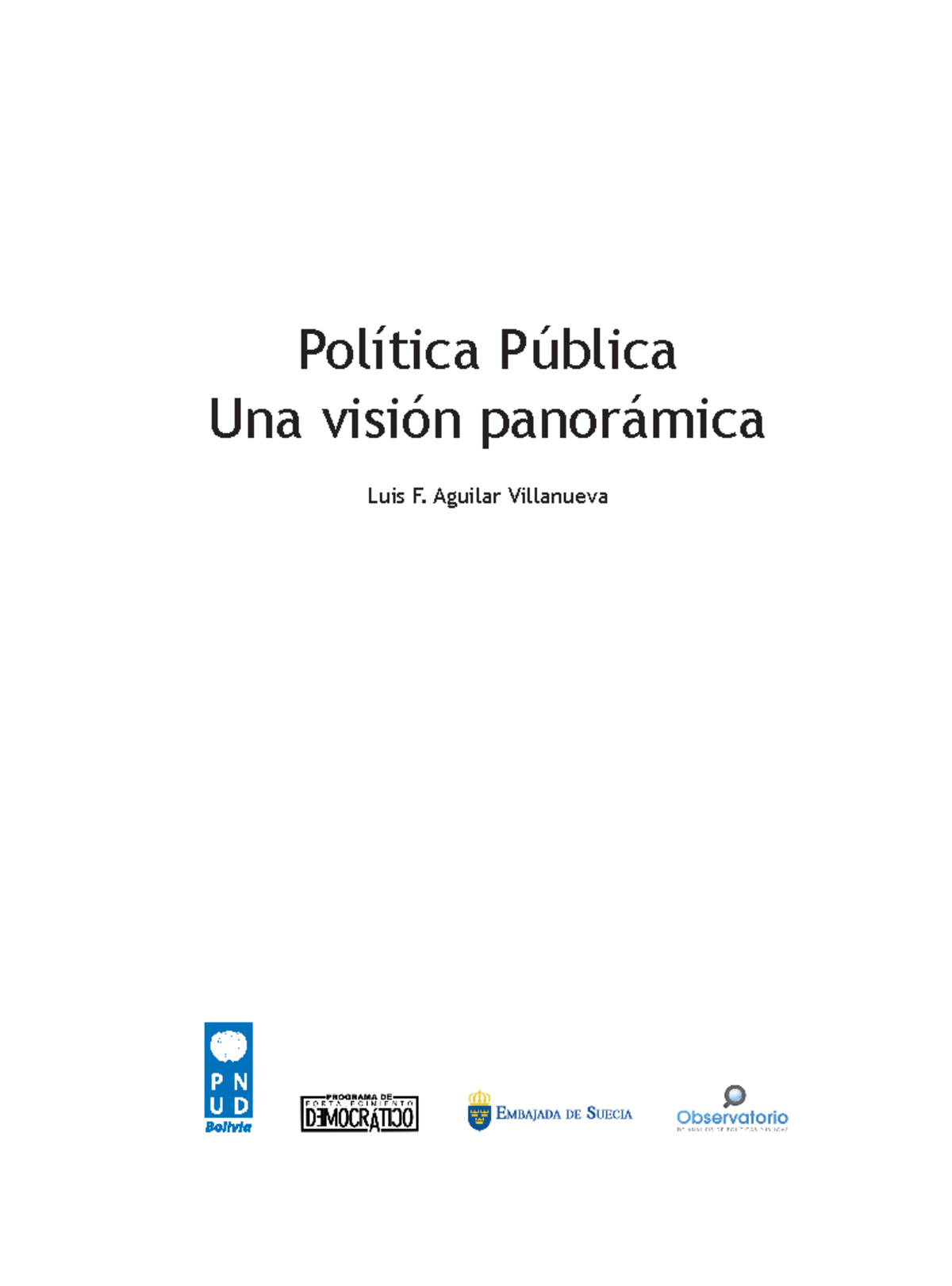 Política Pública (PP) - Visión Panorámica sobre Decisiones ...