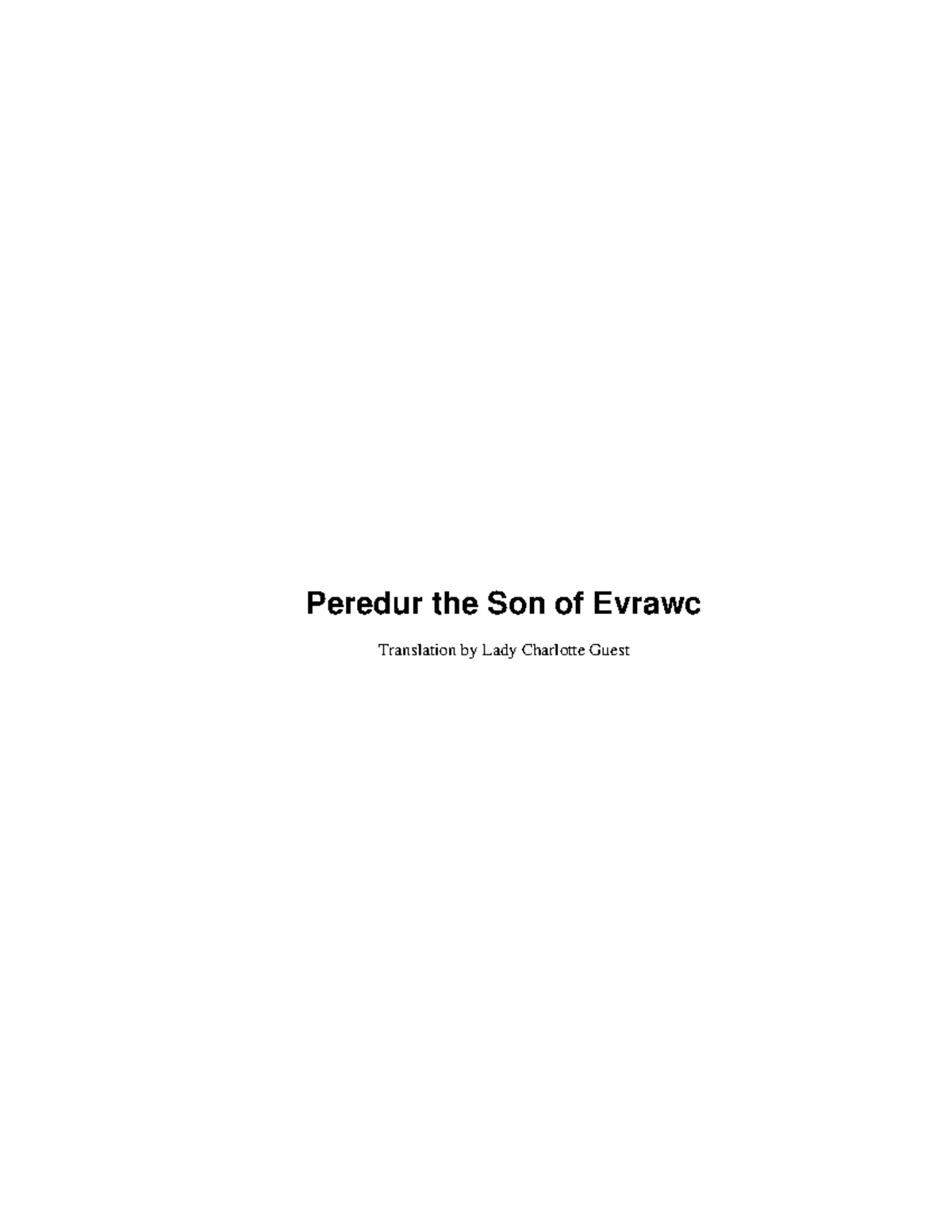 Peredur the Son of Evrawc: A Welsh Arthurian Tale and Its Translation ...