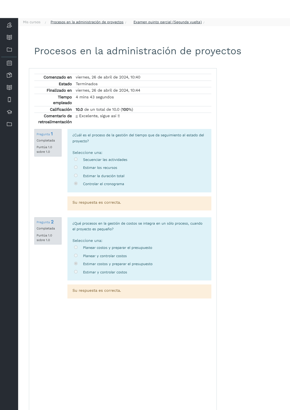 Examen Semana 5 - Procesos en la Administración de Proyectos 2024 - Studocu