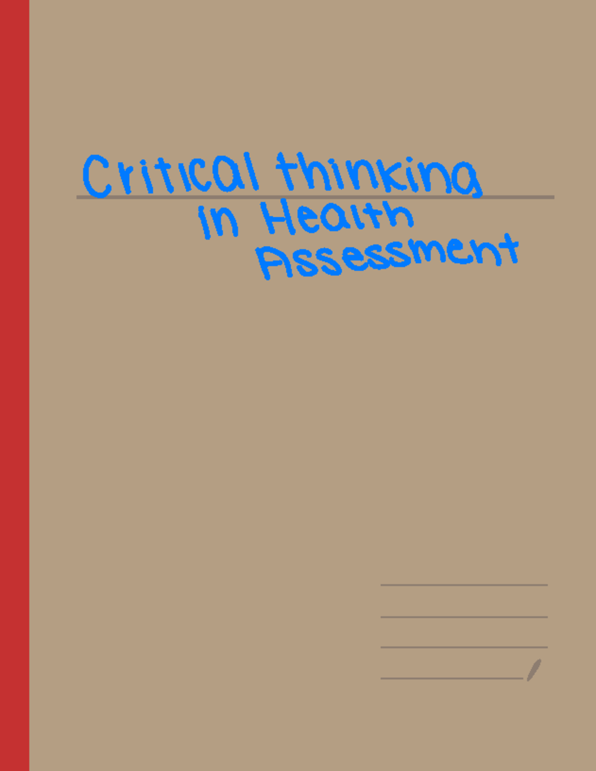 Chapter 2: Critical Thinking in Health Assessment - Lecture 1 - Studocu