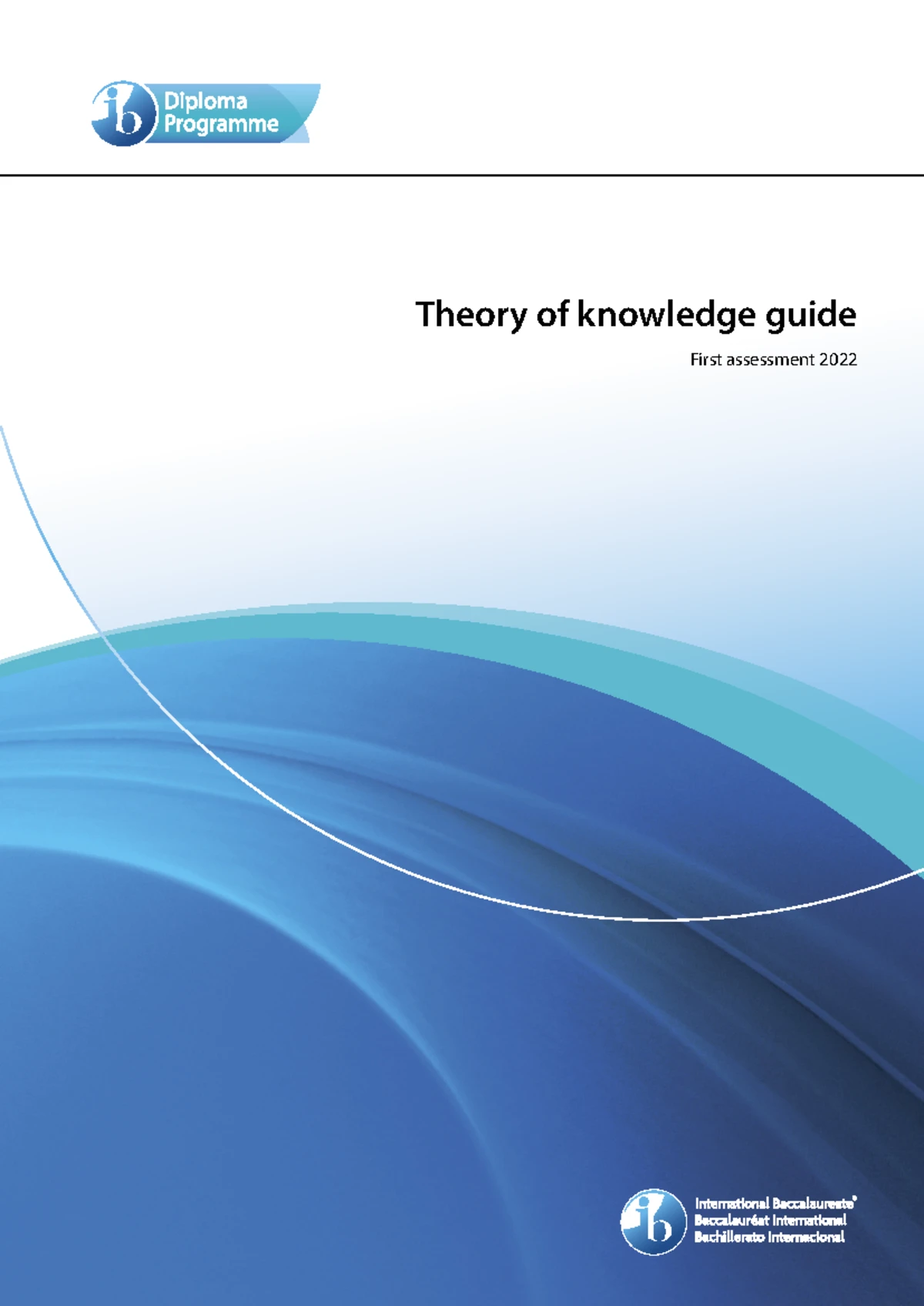 Theory of Knowledge (TOK) Guide: Understanding the IB Learner Profile ...