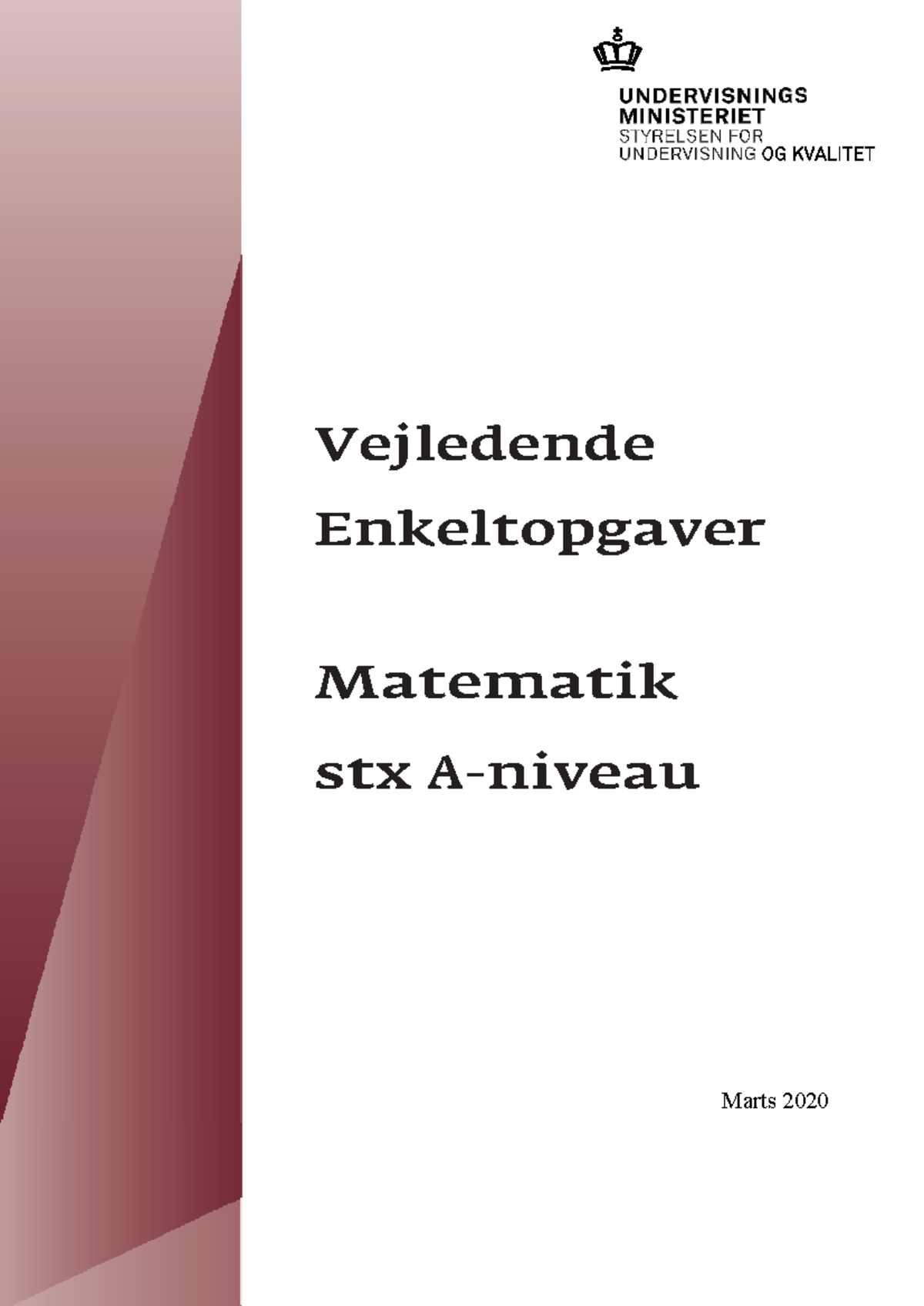 Vejledendeopgaver stx A-niveau 2017 reform - Marts 2020 - Vejledende ...
