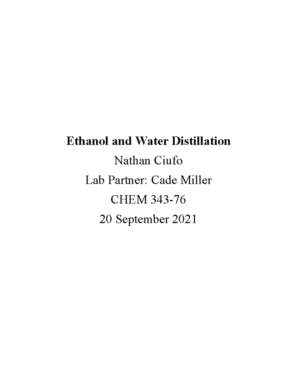 CHEM 343 Lab Report: Distillation of Ethanol and Water Azeotropes - Studocu
