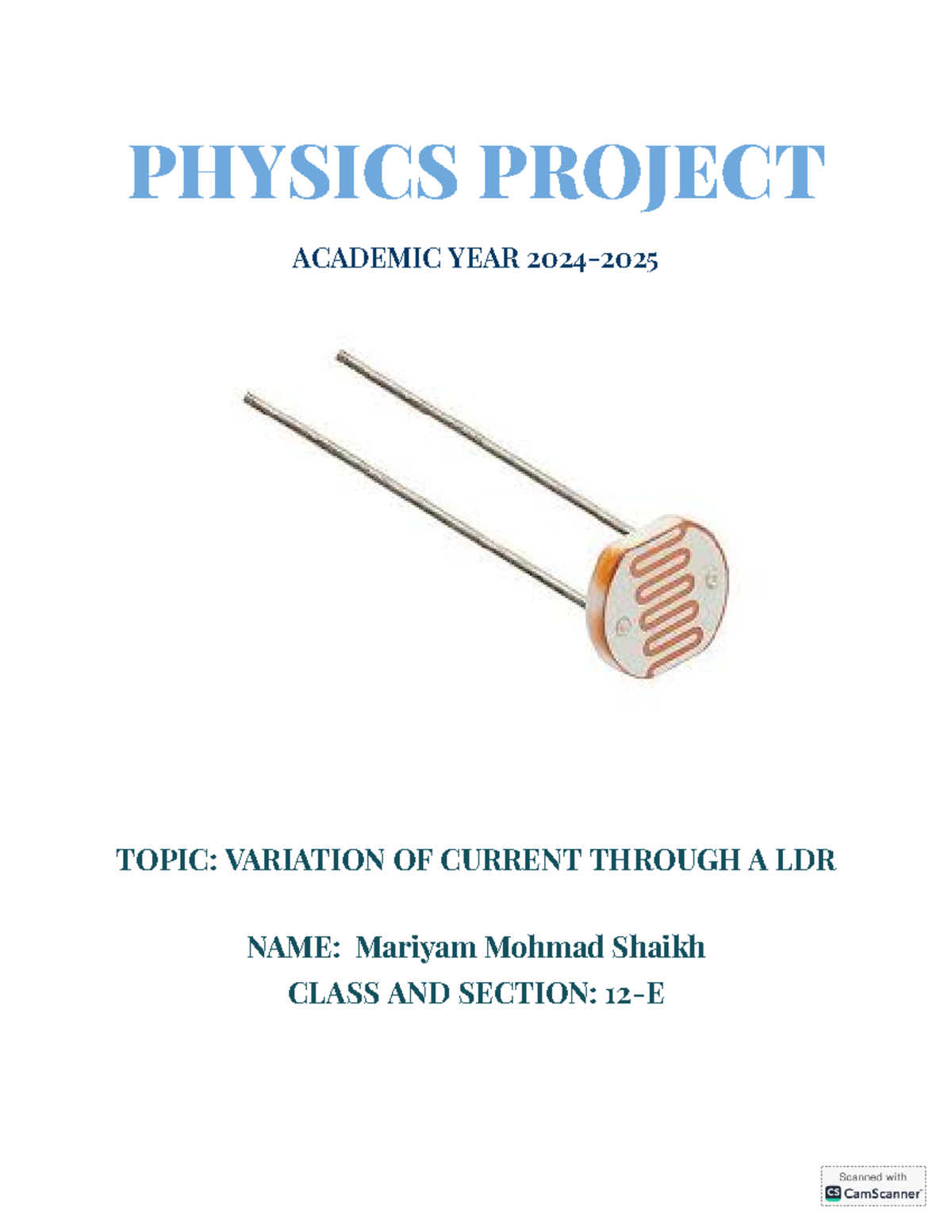LDR Variation of Current - Physics Project 12-E 2024 - Studocu