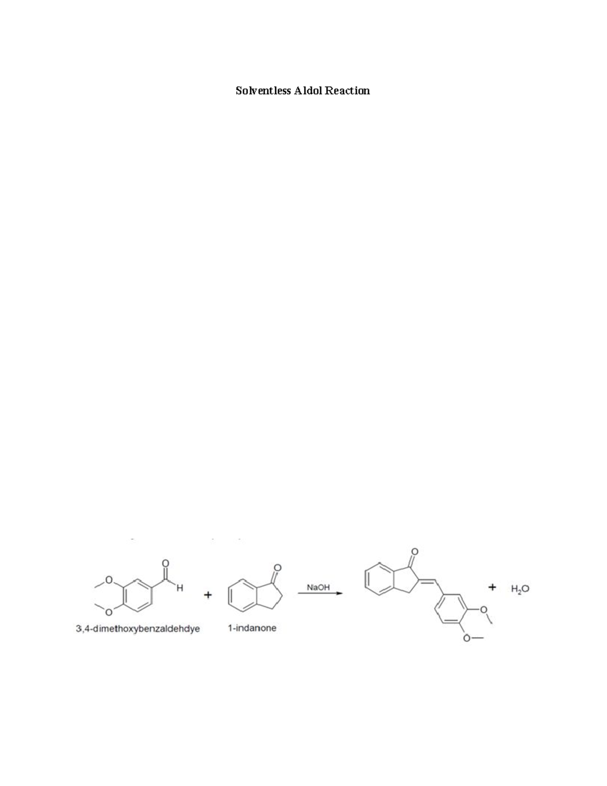 Organic Chemistry Lab 8: Solventless Aldol Reaction Results & Analysis ...