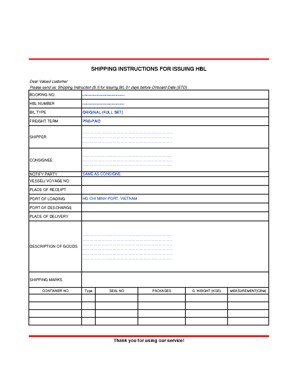 SI Form - Shipping Instruction form - Dear Valued customer Please send ...