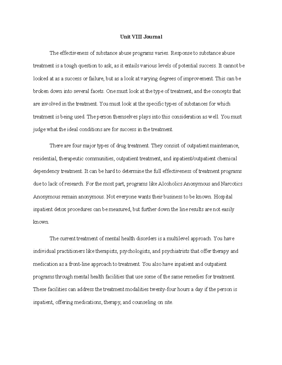 HCA 3306 Unit VIII Journal: Evaluating Substance Abuse Treatment ...