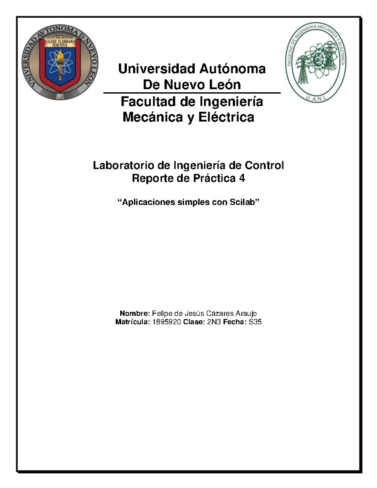 Práctica 4 - Reporte de Lab. Ing. Control con SCILAB - UANL - Studocu