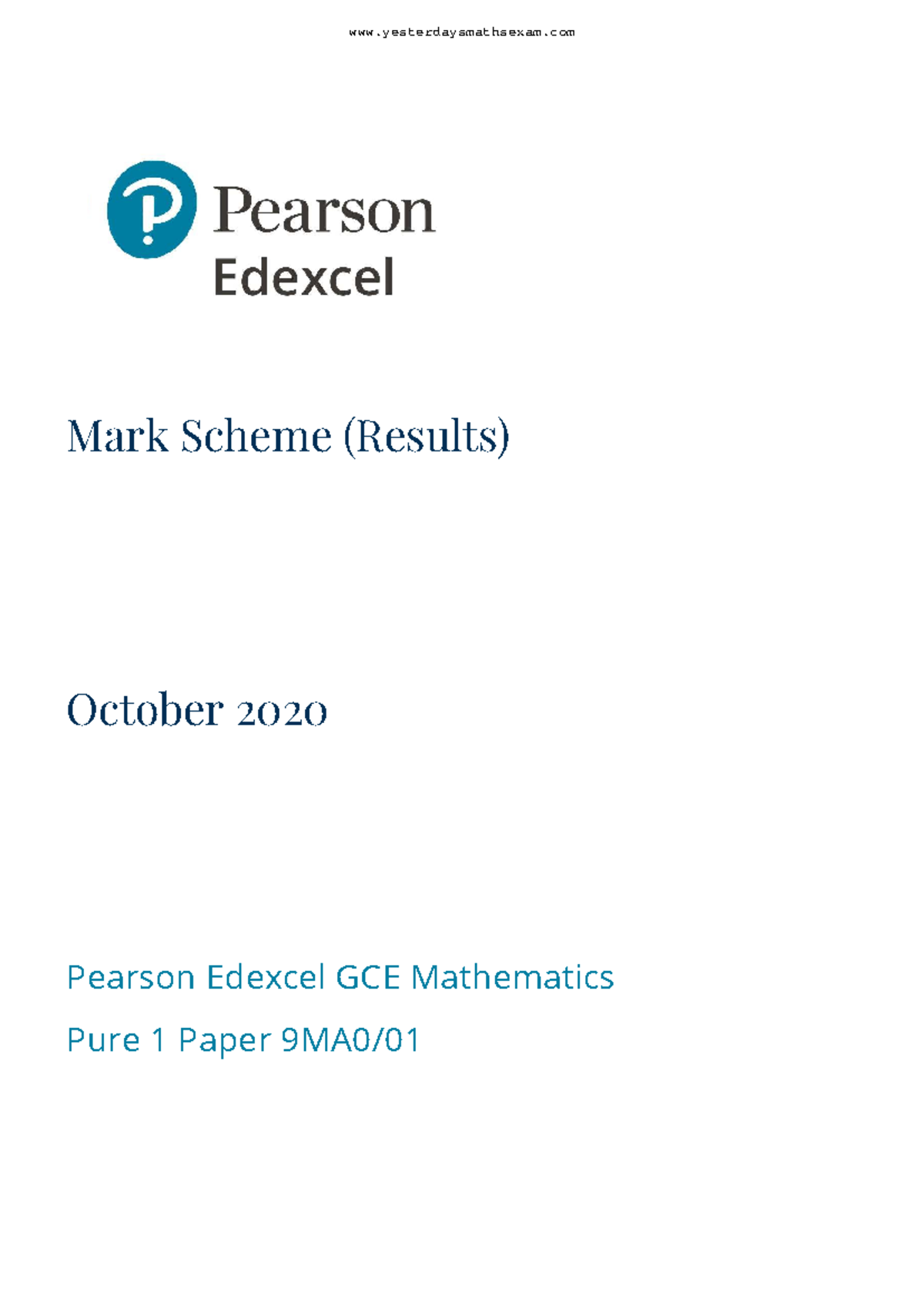 Edexcel GCE Mathematics Pure 1 Mark Scheme - Oct 2020 Results - Studocu