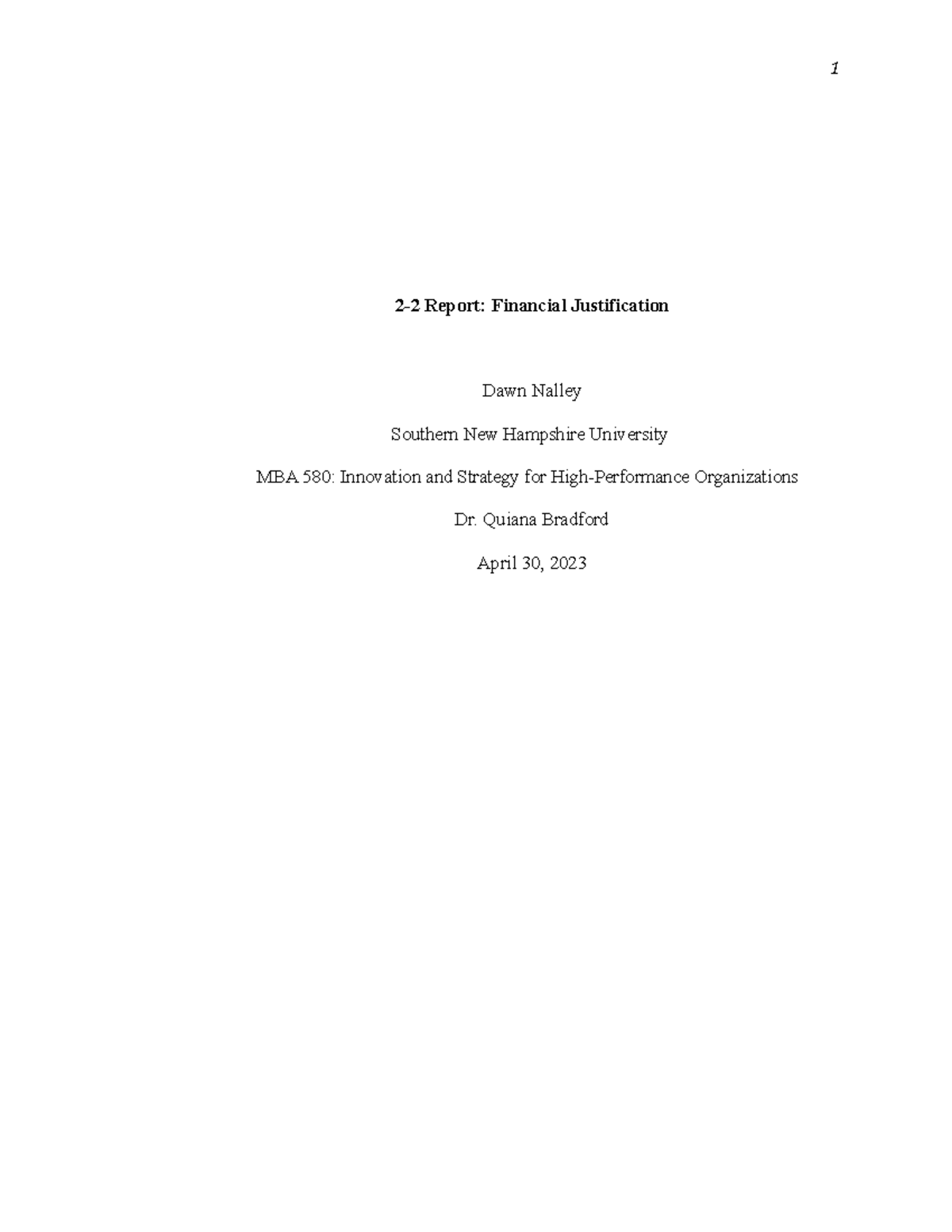 MBA 580: 2-2 Financial Justification Report for Innovation Options A ...