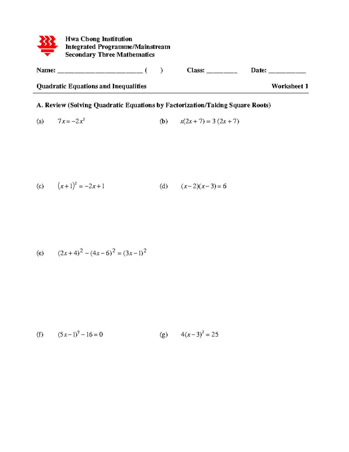 WS1 Quadratic Eqns & Inequalities - Hwa Chong Institution Integrated ...