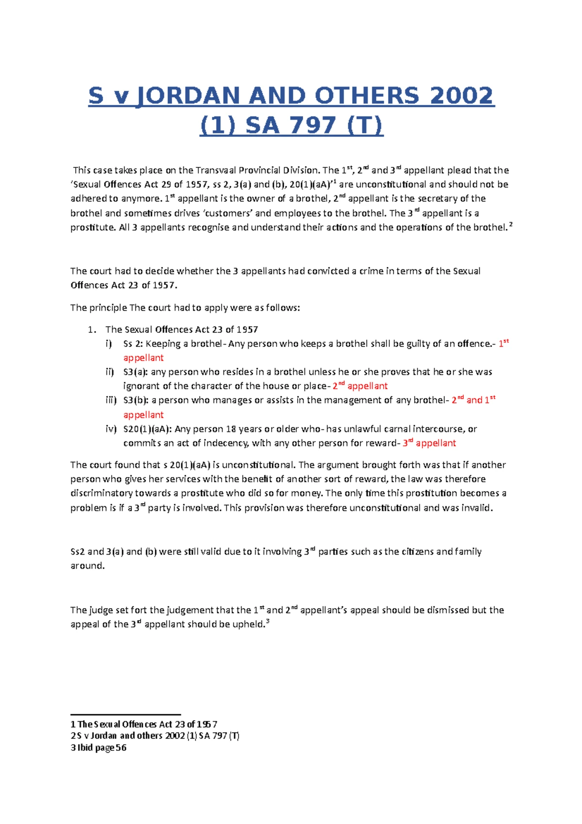 S v Jordan AND Others 2002 summary - S v JORDAN AND OTHERS 2002 (1) SA ...