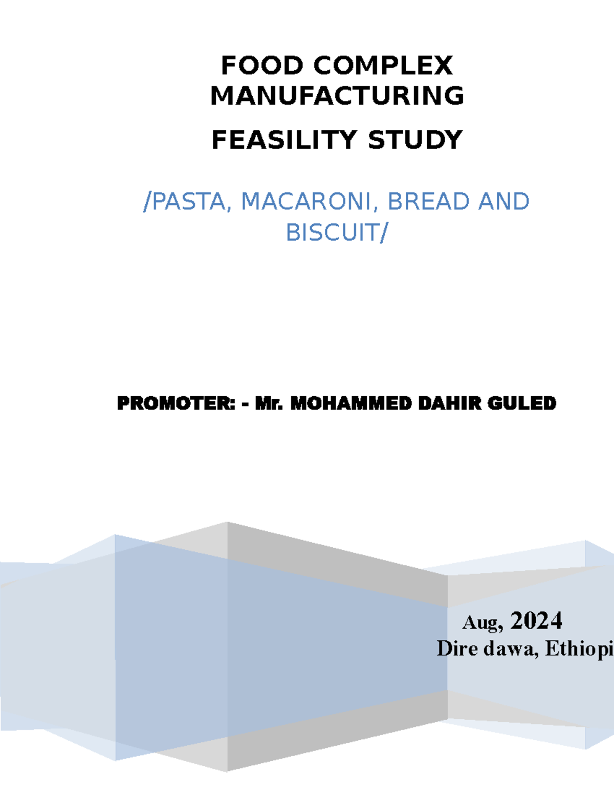 Feasibility Study on Flour, Pasta & Macaroni Manufacturing in Dire Dawa ...