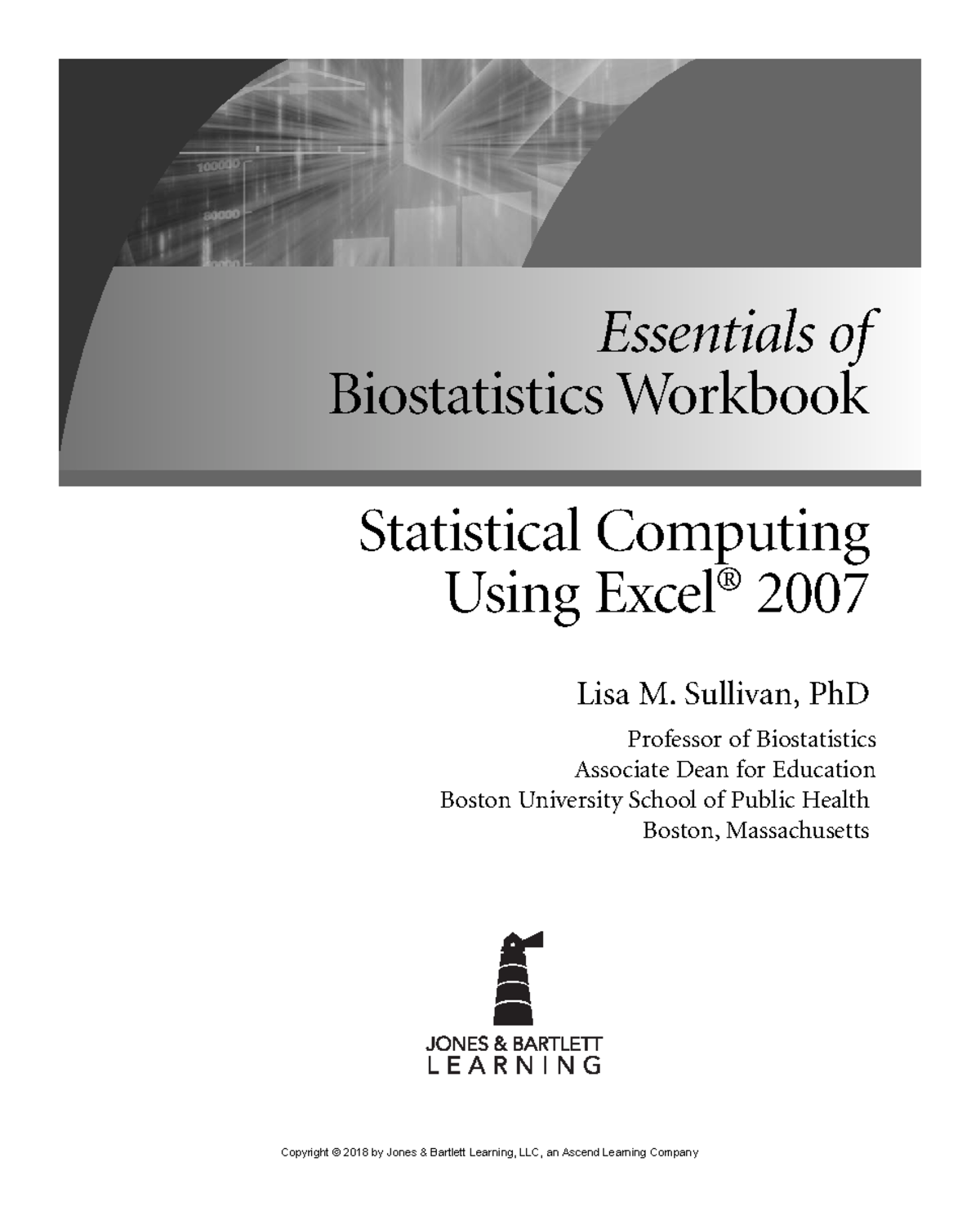 9781284108217 WOBK Excel 2007 - Lisa M. Sullivan, PhD Professor of ...