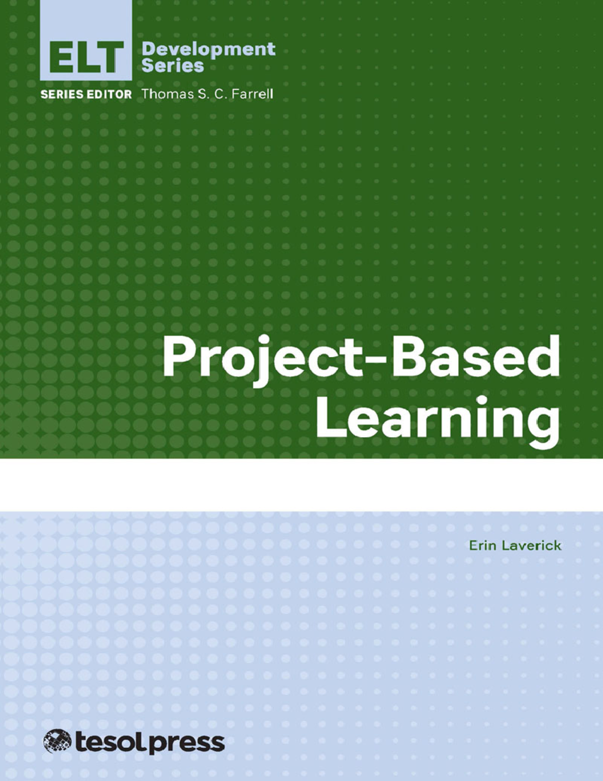 Project-Based Learning (PBL) in English Language Teaching: ELTD Series ...