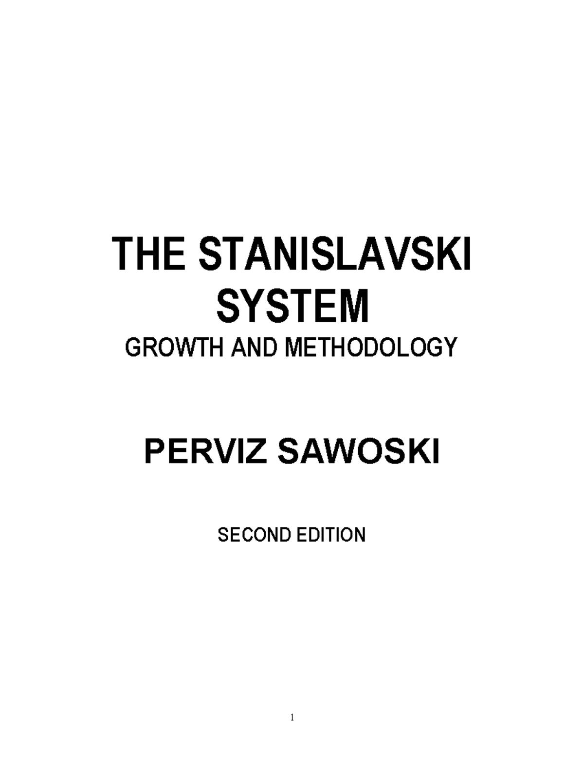 The Stanislavski System: Growth, Methodology, and Applications - Studocu