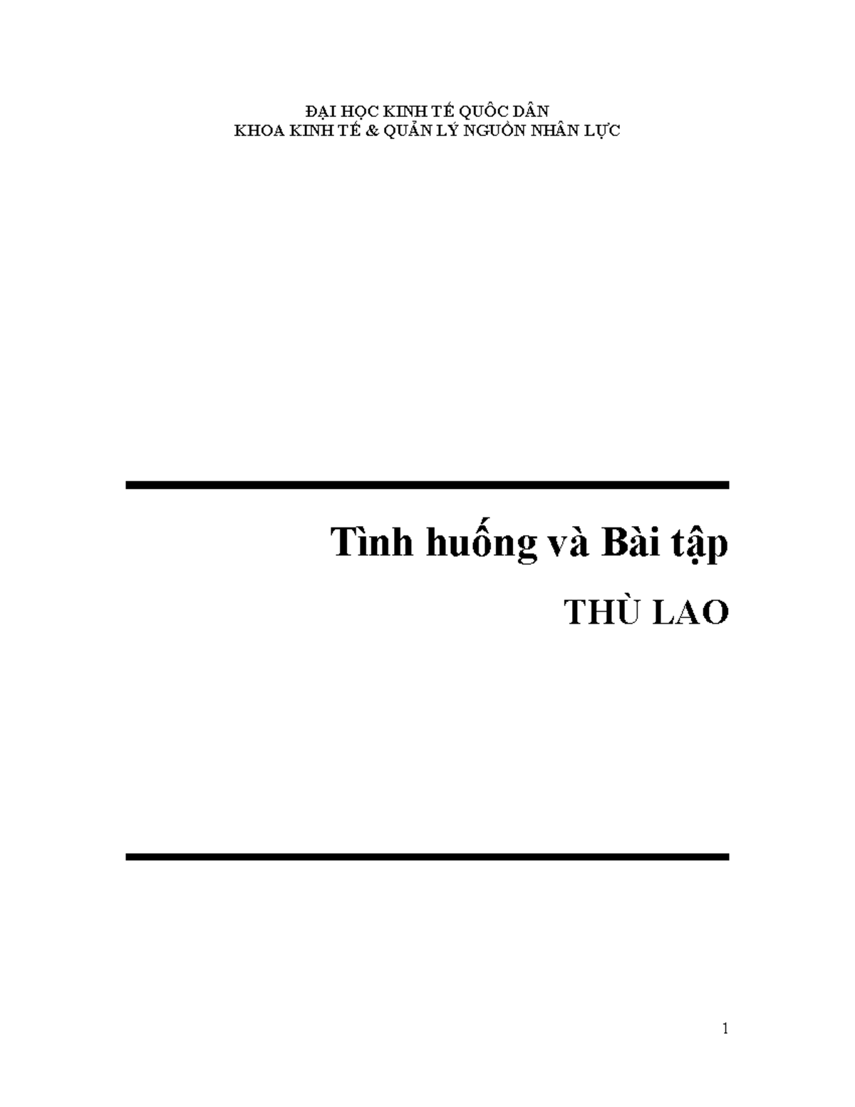 BÀI TẬP VÀ TÌNH HUỐNG VỀ THÙ LAO 1 - QTTLLĐ - Studocu