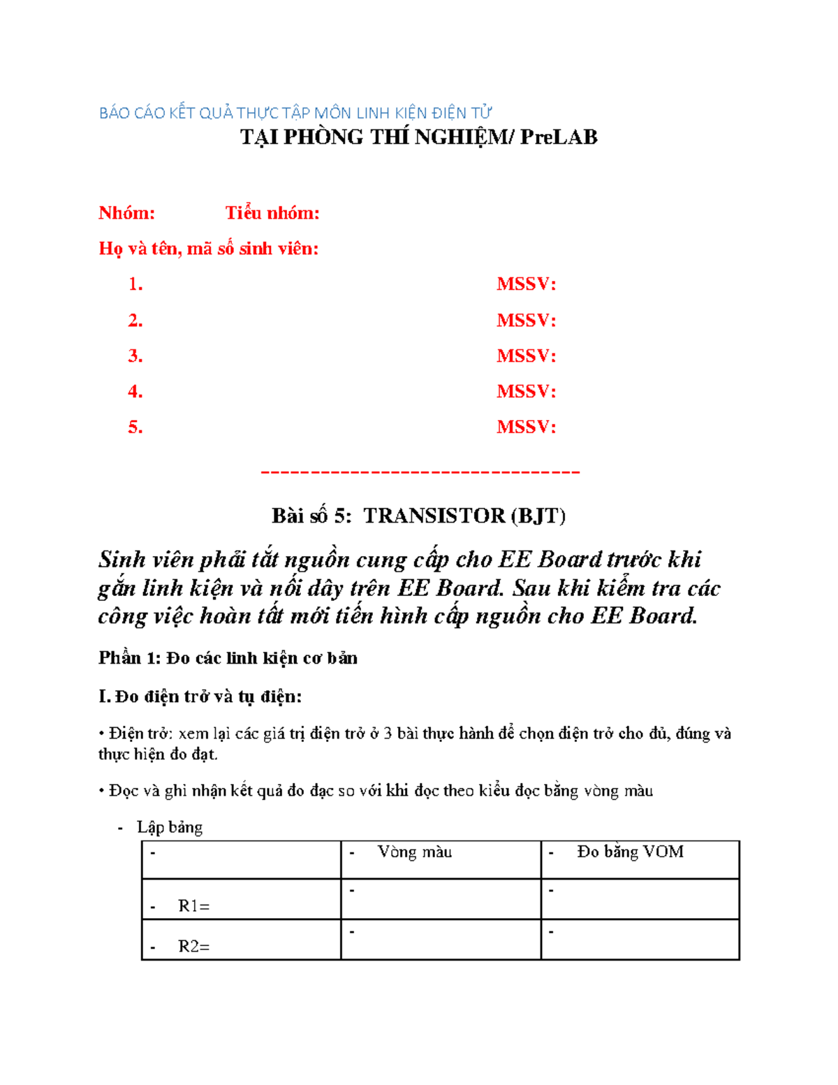Phuctrinh bai5new - dasdasdasd - BÁO CÁO KẾT QUẢ THỰC TẬP MÔN LINH KIỆN ...