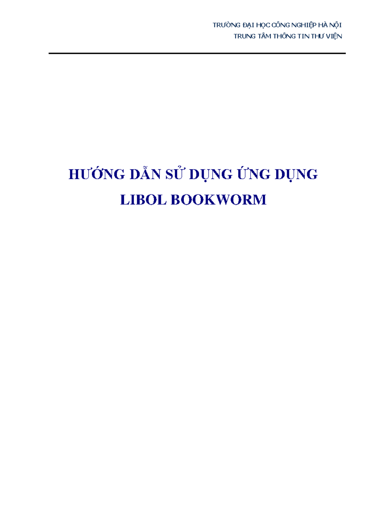 Hướng Dẫn Sử Dụng Ứng Dụng Libol Bookworm tại ĐH Công Nghiệp Hà Nội ...
