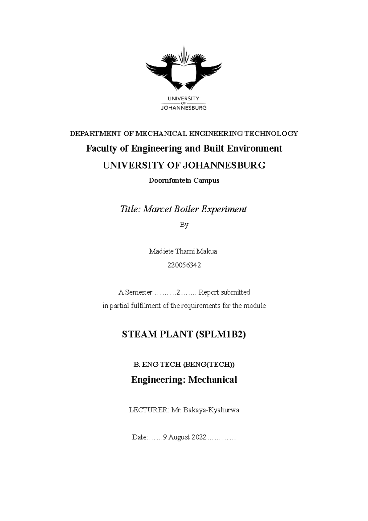 Lab Report on Marcet Boiler Experiment for STEAM PLANT (SPLM1B2) - Studocu