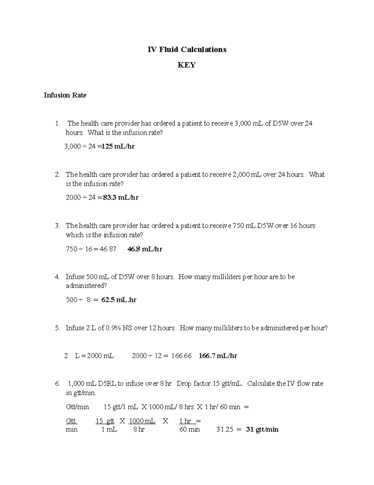 IV Fluid Calculations key - IV Fluid Calculations KEY Infusion Rate The ...