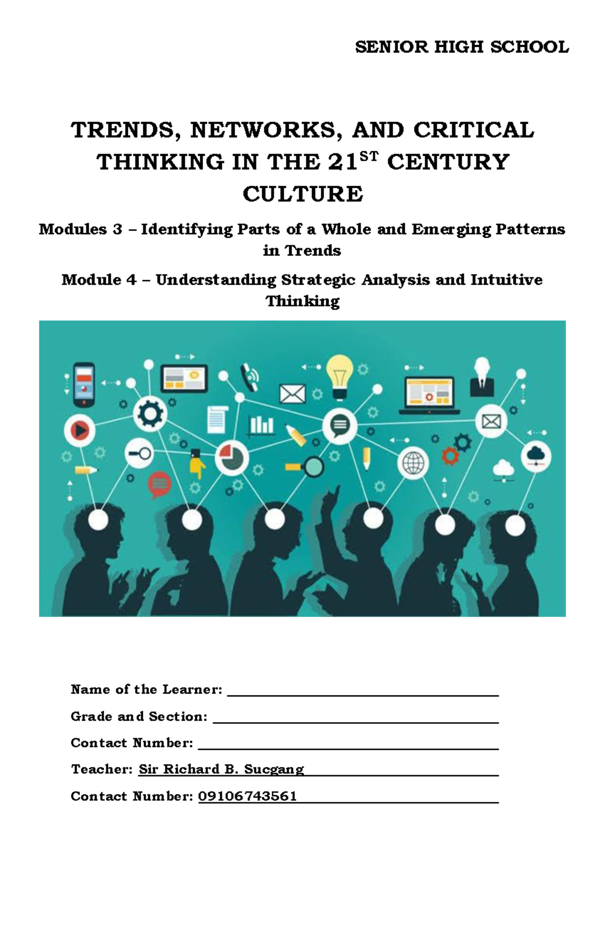 TNCT Module 3-4 - TRENDS, NETWORKS, AND CRITICAL THINKING - SENIOR HIGH SCHOOL TRENDS, NETWORKS ...