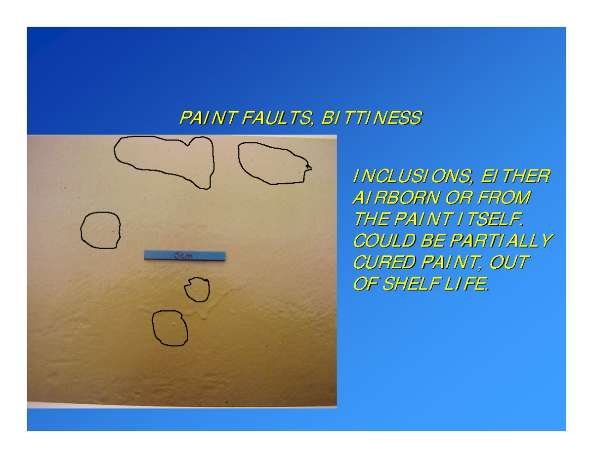 TWI BGAS Painting Defects 63 slides - PAINT FAULTS, BITTINESS PAINT ...
