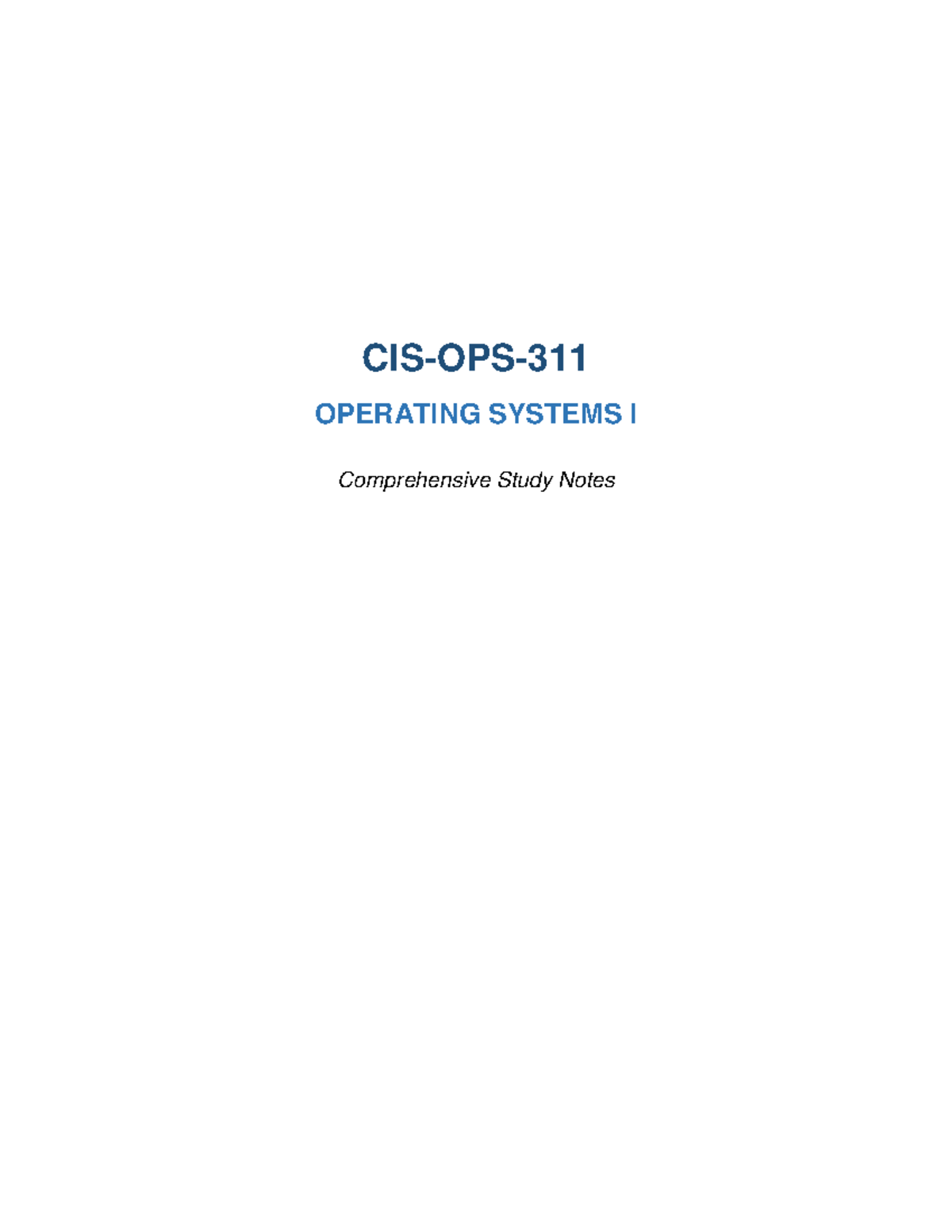 CIS-OPS-311 Comprehensive Study Notes on Operating Systems - Studocu