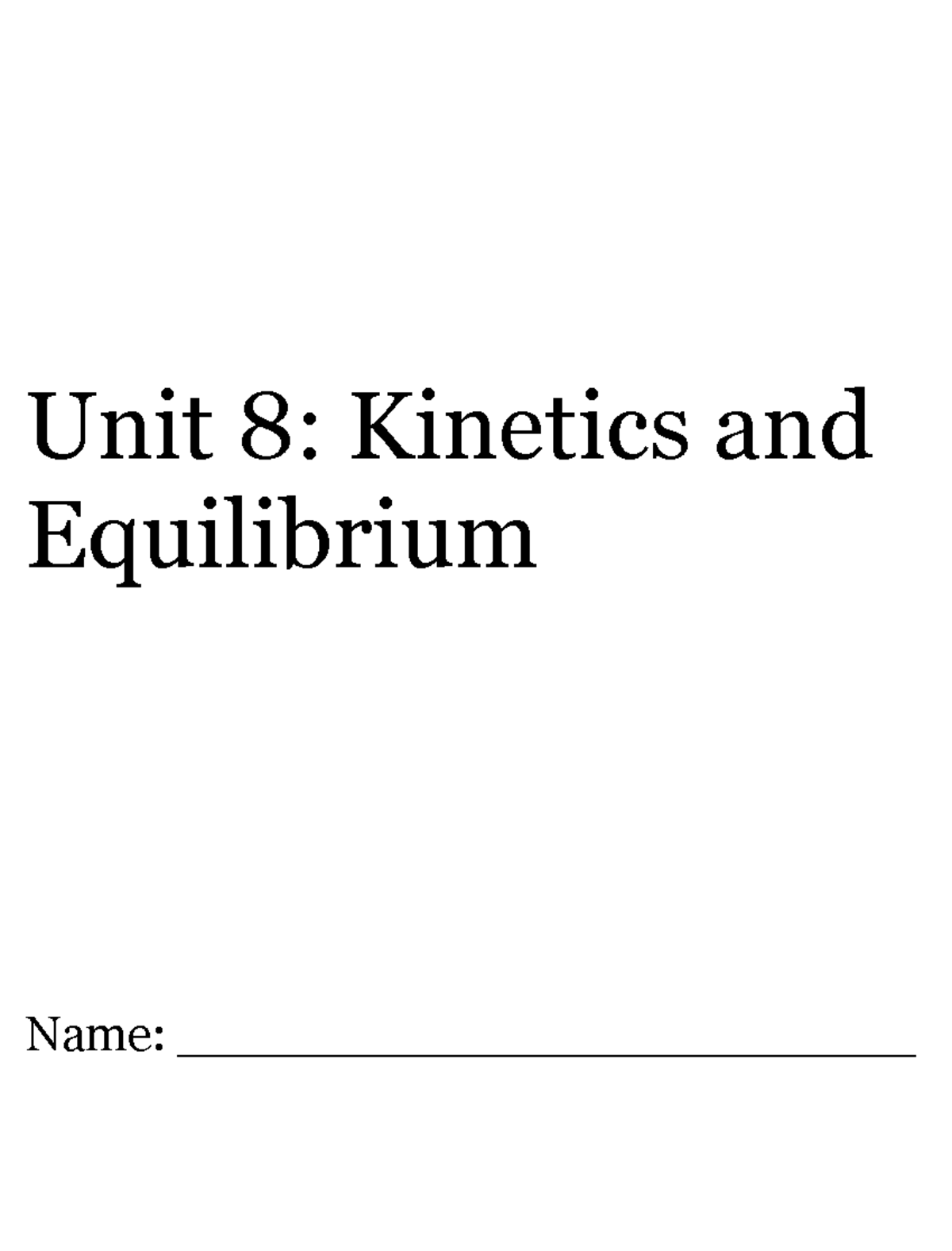 Kinetics and Equilibrium Notes (Chem 101) - Studocu